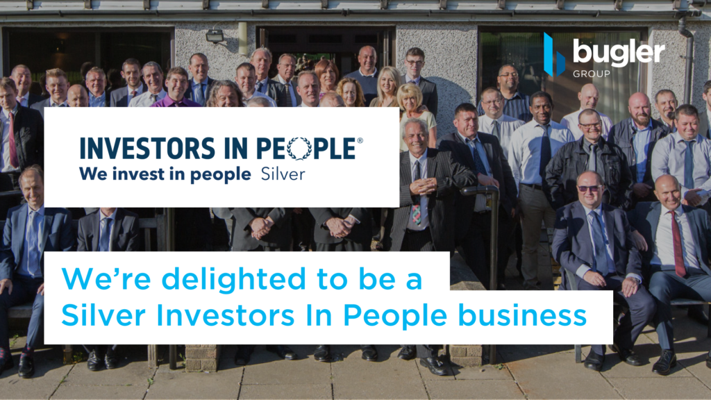 Bugler Group is a Silver Investors In People Business - Bugler Group